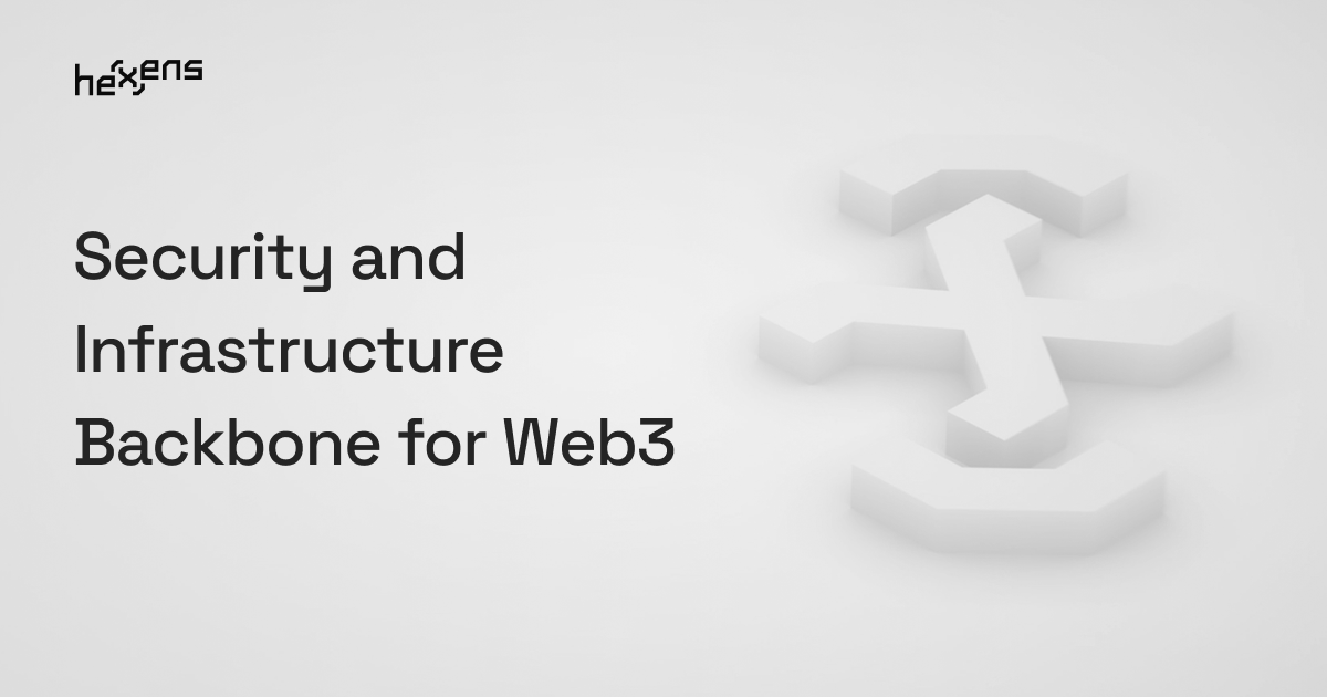 Hexens | Your Dedicated Cybersecurity Partner